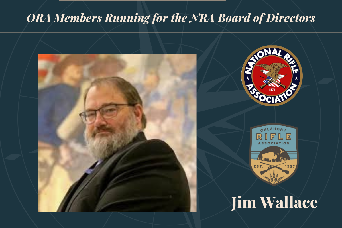 Get to know ORA Member & NRA Director, Jim Wallace - Oklahoma Rifle ...