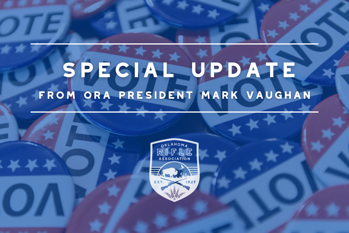 Special Update - 11/4/2024 - Oklahoma Rifle Association