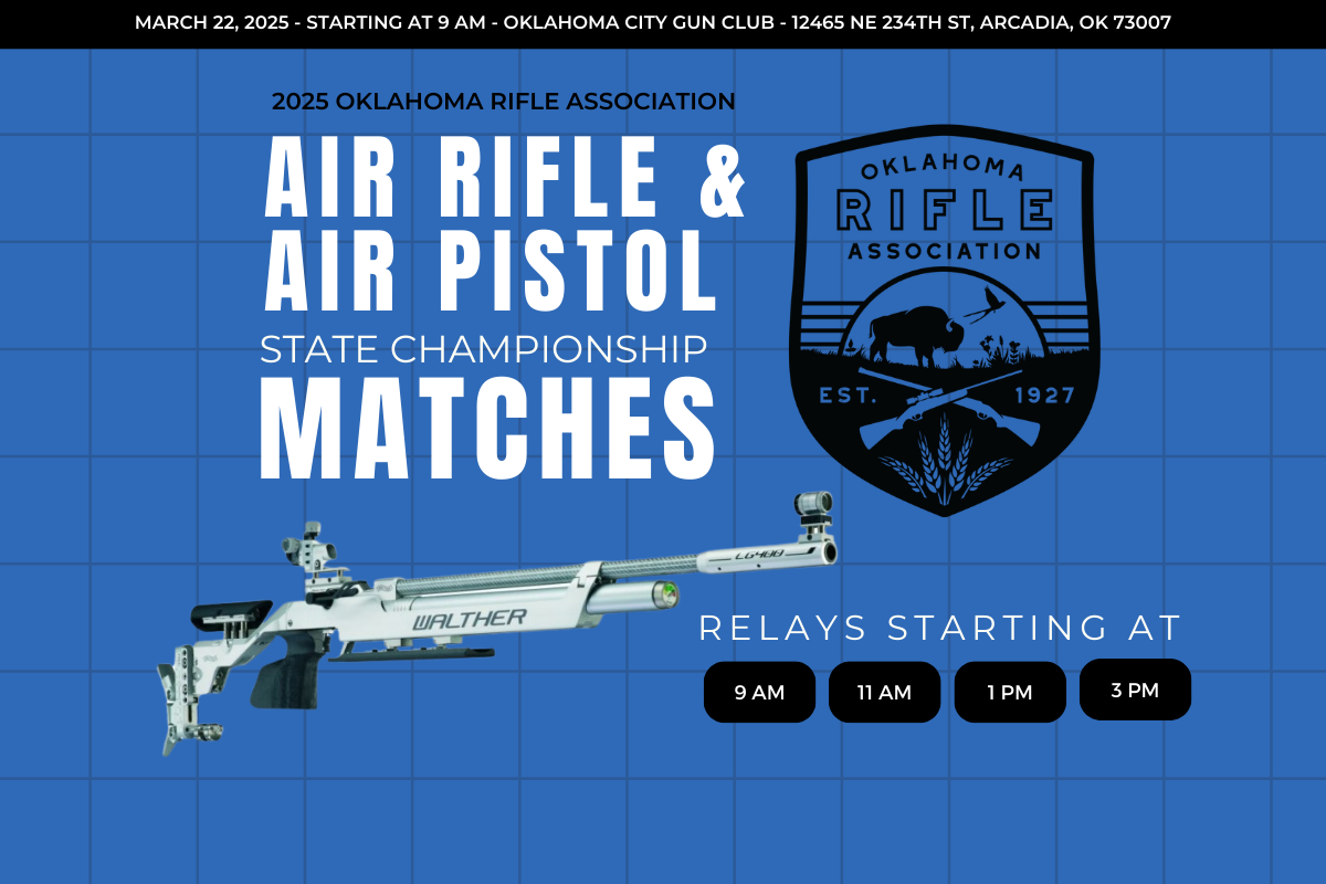 Air Rifle & Pistol State Championship Matches - Oklahoma Rifle Association